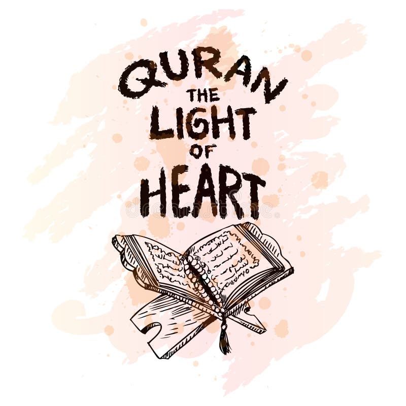 Quran the Light of Heart. Hand Drawn Lettering. Islamic Quote Stock ...