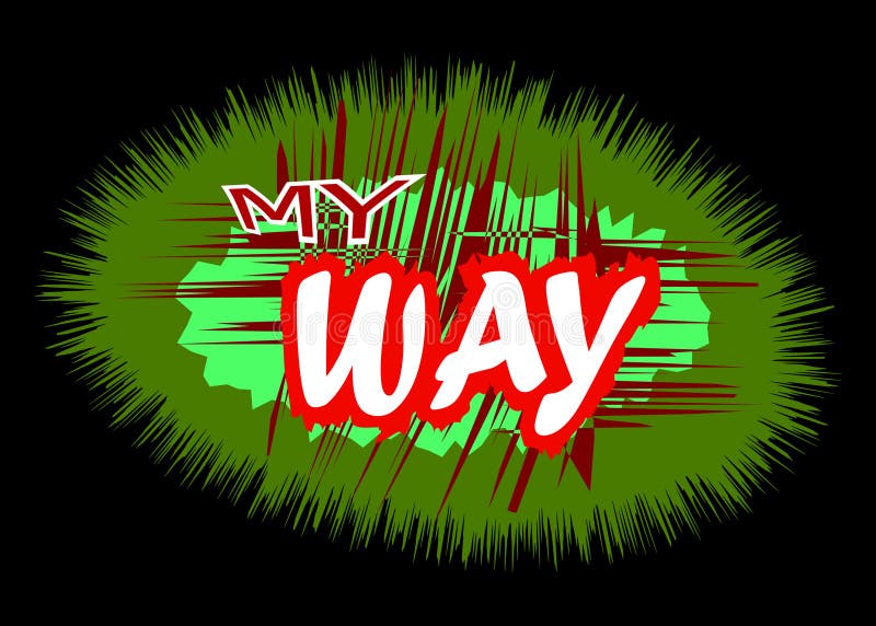 Graphic Shirt Design, Typography Slogan with My Way. Colorful Sticker ...