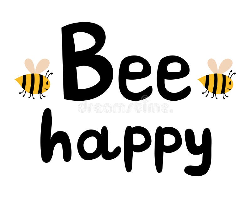 Bee Happy Stock Illustrations – 25,900 Bee Happy Stock Illustrations ...