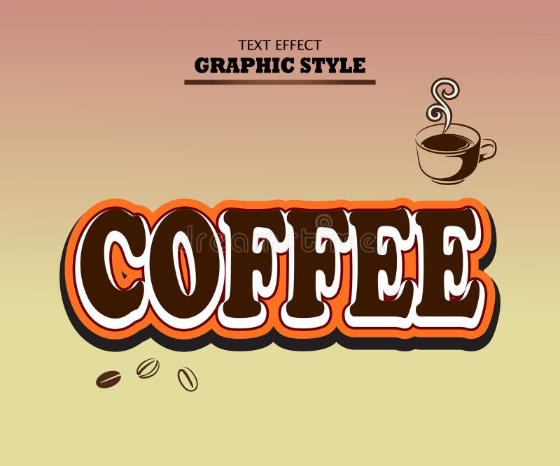 Coffee Text Effect Template. Graphic Style Stock Vector - Illustration ...