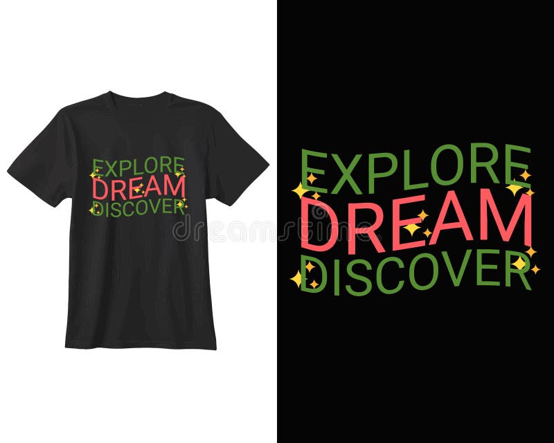 Explore Dream Discover. Adventure T-shirt Design Stock Vector ...