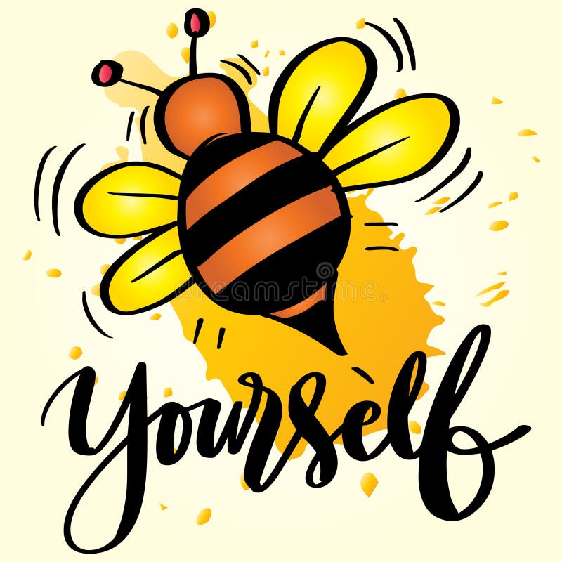 Bee Yourself Stock Illustrations – 167 Bee Yourself Stock Illustrations ...