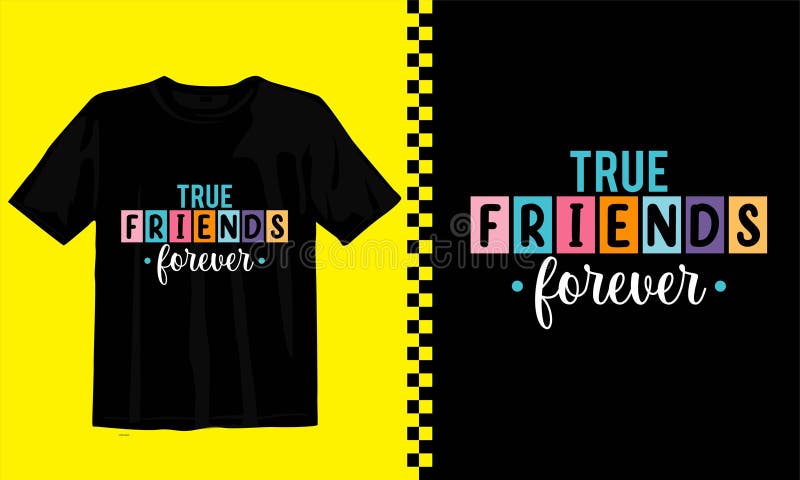 True Friends Forever Graphic T-shirt Design, Vector Illustration2 Stock ...