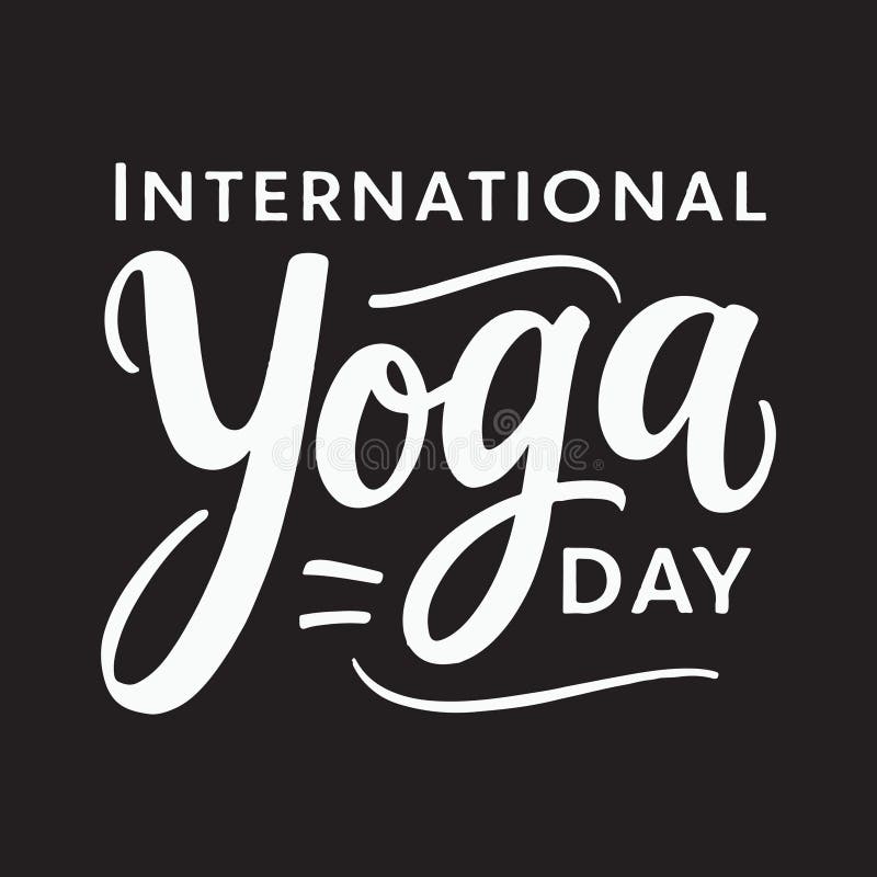 Happy International Yoga Day Sunny Script, Typography, Vector ...