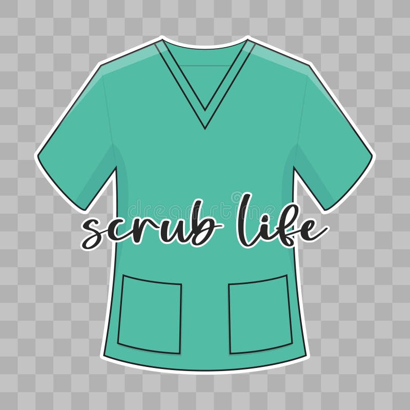 Scrub Life Nursing Sticker, Scrub Life Nurse Coat Sticker Stock Vector ...