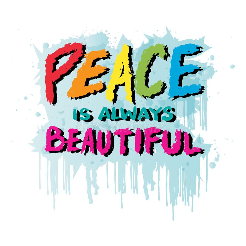 Peace is always Beautiful. Handwritten Quote Stock Vector ...