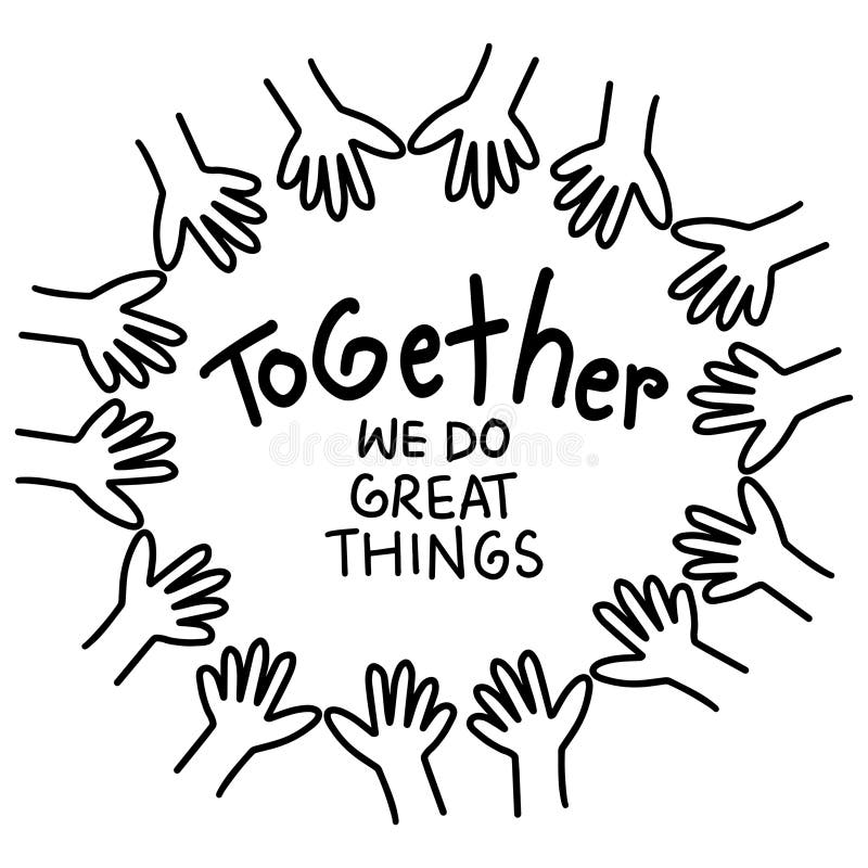 Together we Do Great Things. Hand Drawn Lettering Quote Stock Vector ...