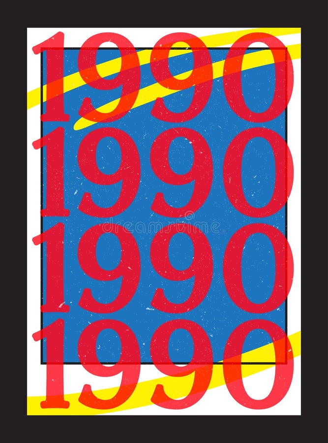 Year 1990 Poster Design, Born in 1990, 1990 Stock Vector - Illustration ...