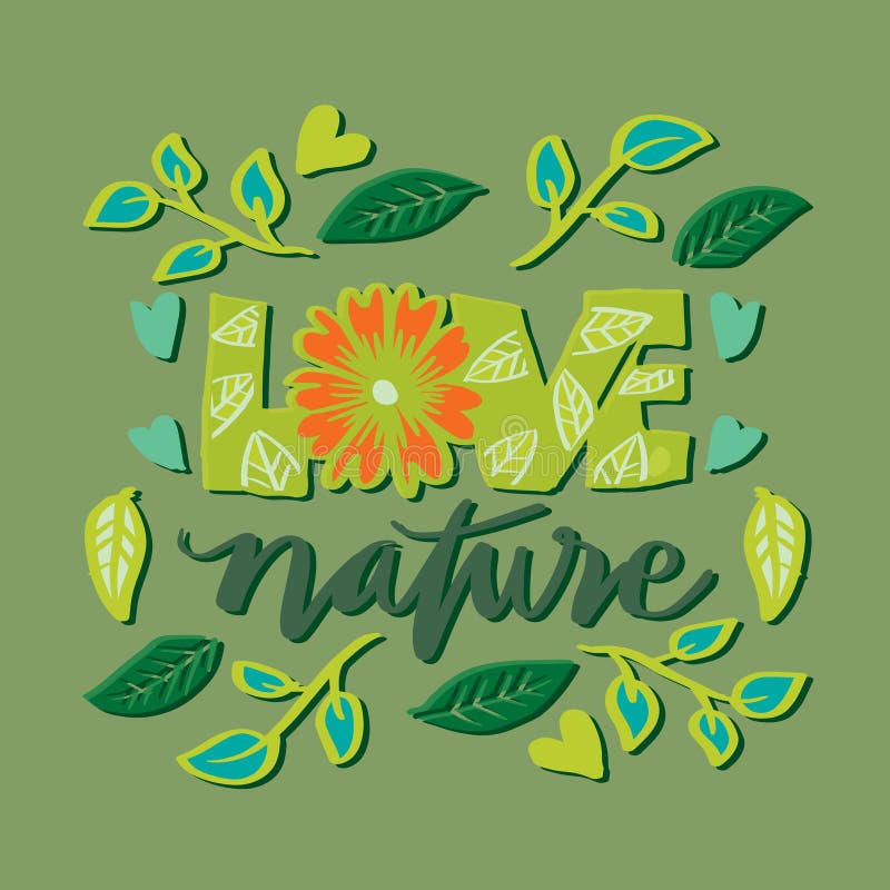 Lettering Love Nature with Flower and Leaves. Stock Vector ...