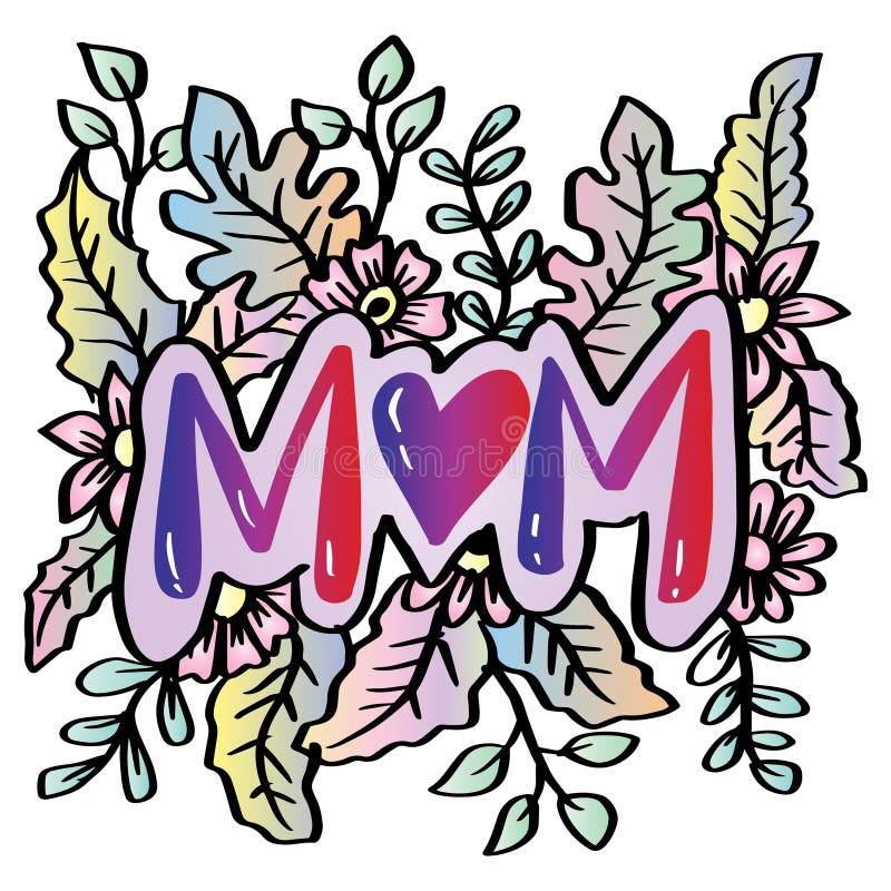 Mom Hand Drawn Lettering with Floral Elements. Stock Vector ...