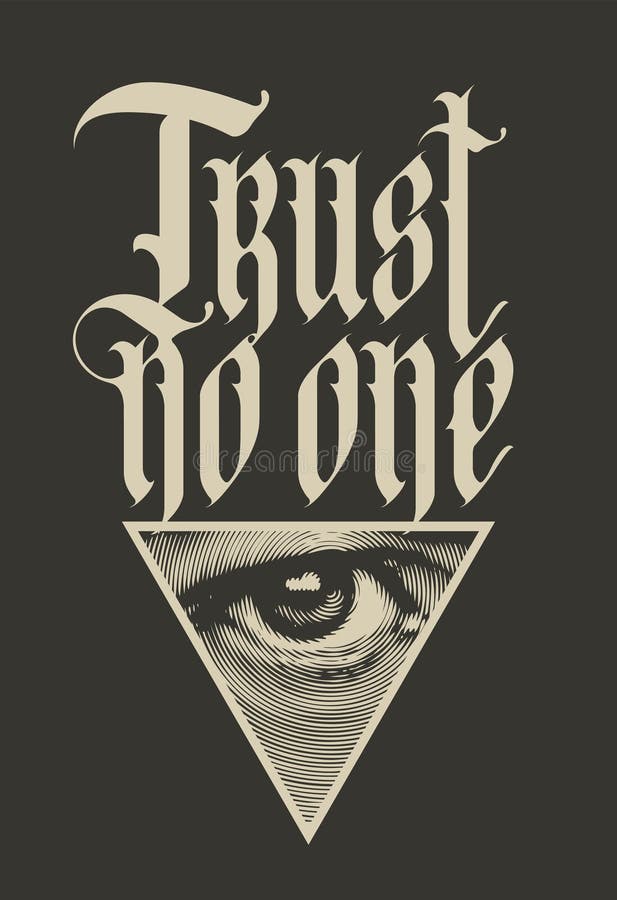 Masonic Symbol All-seeing Eye and Inscription Trust No One Stock ...