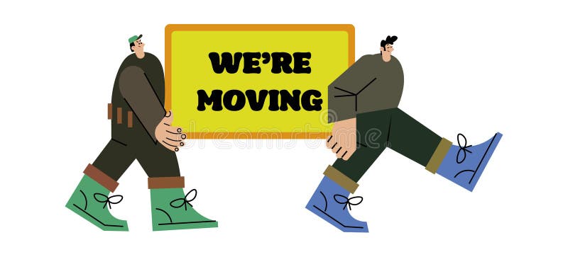 We re moving sign stock illustration. Illustration of carrying - 331435078