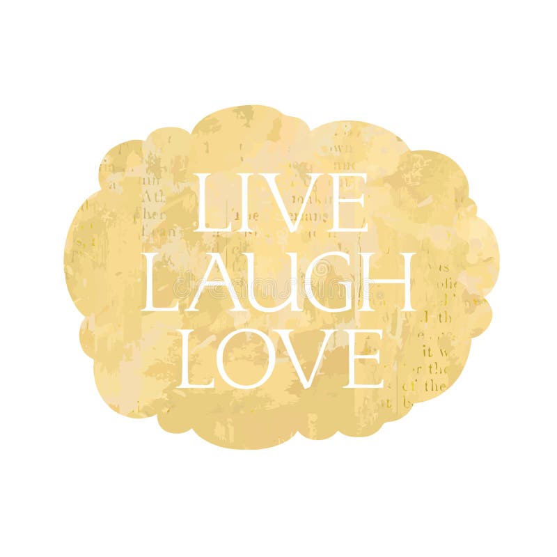 Series of Live, Laugh, Love Quotes Sweet Words Decoration in Vintage ...
