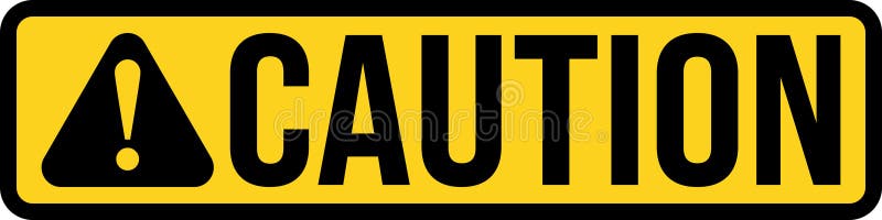 Caution Warning Sign, Yellow Warning, Hazard Warning Board, Attention ...