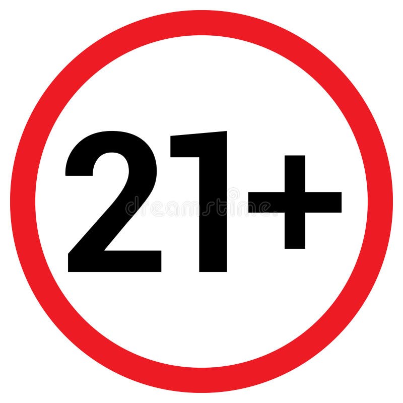 21 Plus Age Limit Sign. Under 21 Forbidden Round Icon. Legal Drinking ...