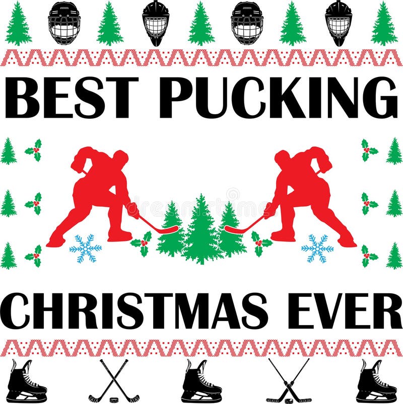 Best Pucking Christmas Ever, Hockey Ugly Christmas, Holiday Hockey, Ice ...