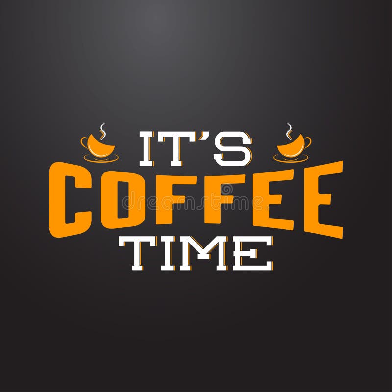Its Coffee Time Typography Vector Logo Concept Stock Vector ...
