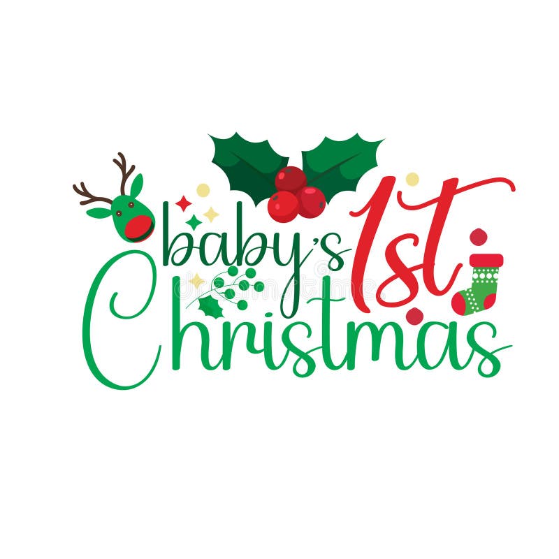 Baby S First Christmas Design Stock Vector - Illustration of print ...