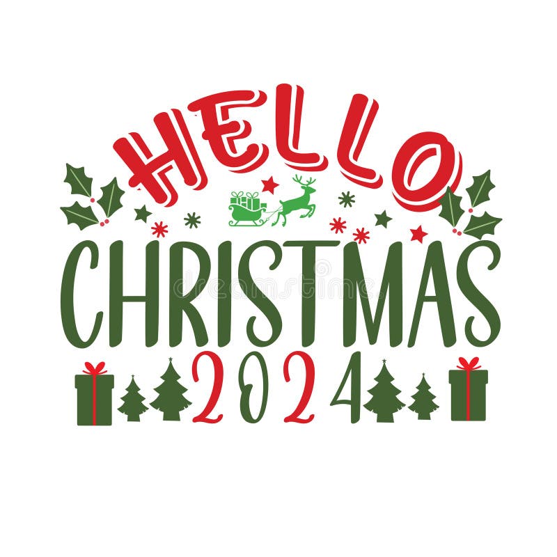 Hello christmas stock vector. Illustration of print - 340645922