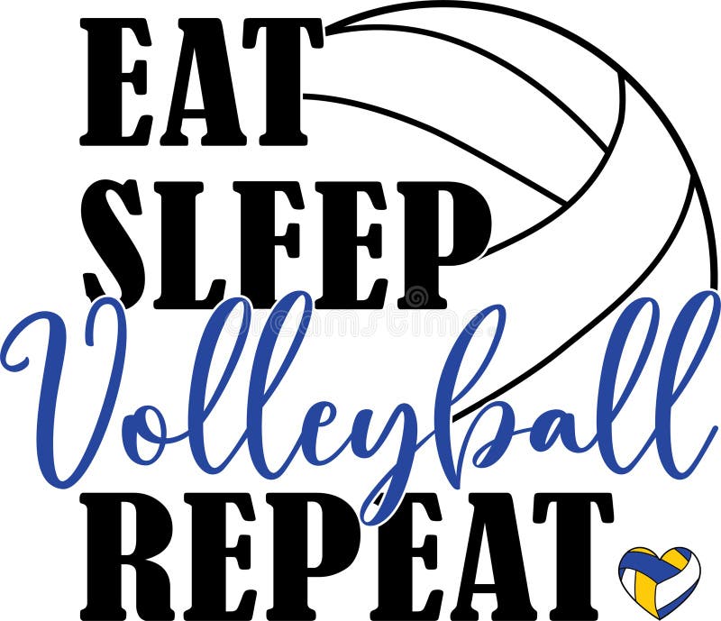 Eat Sleep Volleyball Repeat, Game Day, Volleyball Cut File Stock ...