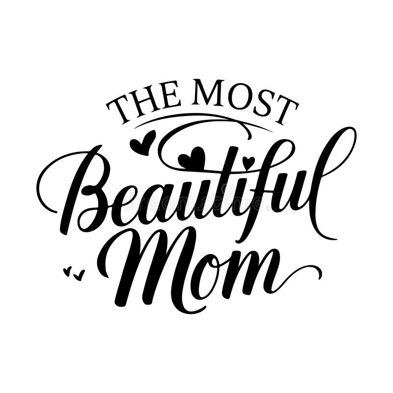 The Most Beautiful Mom Typography Silhouette Vector Stock Vector ...