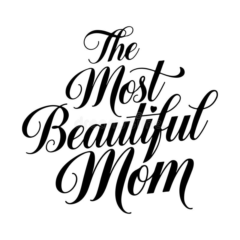 The Most Beautiful Mom Typography Silhouette Vector Stock Vector ...