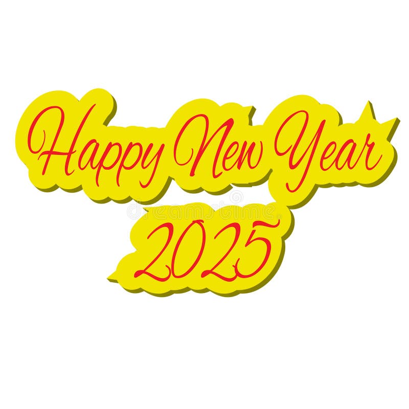 Happy New Year. Lettering Text for Happy New Year. Happy New Year 2025 ...