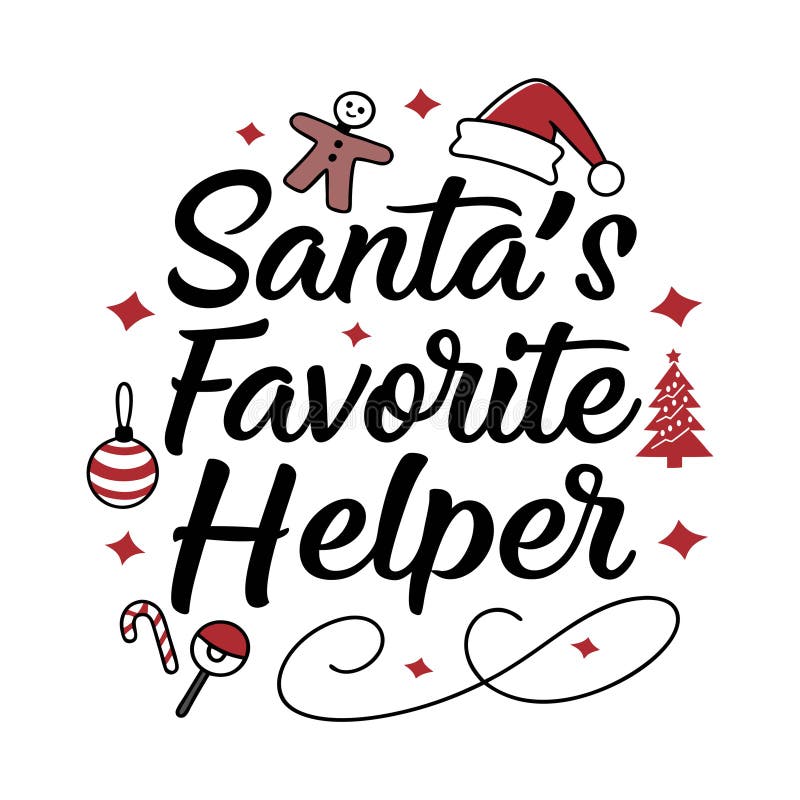 Santa S Favorite Helper, Illustration, Christmas T-shirt Design Stock ...