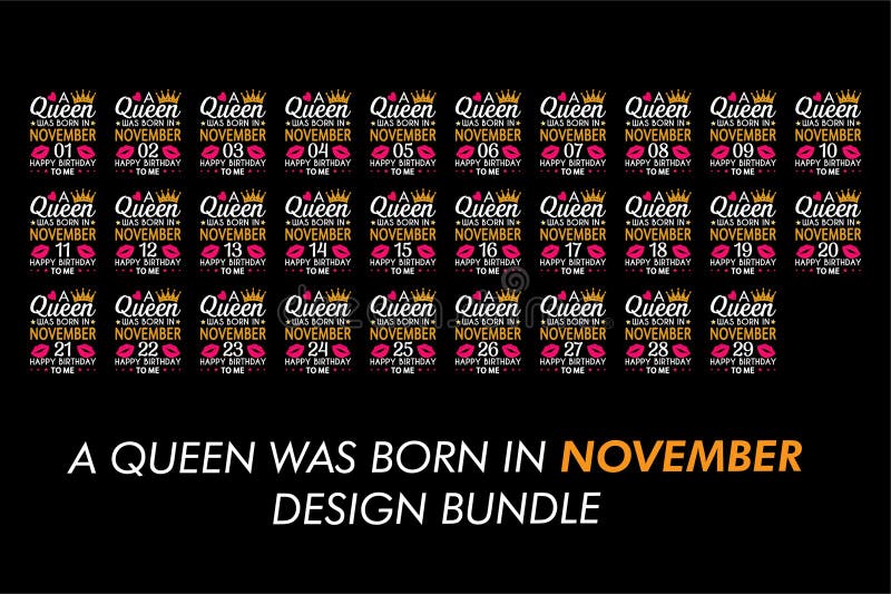 A Queen Was Born in November - Birthday Bundle Design Set Stock Vector ...