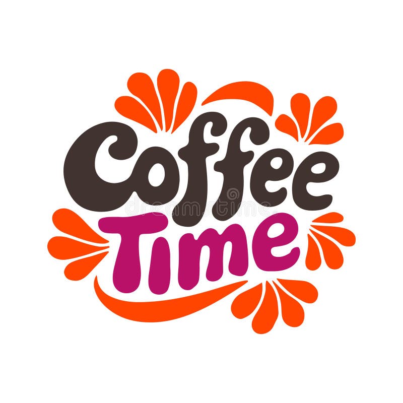 Coffee Time Fun Typography Design Stock Illustration - Illustration of ...