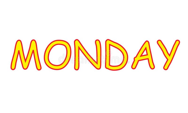 Monday - a Special Day and Begin a Week with Fresh Feelings Stock ...