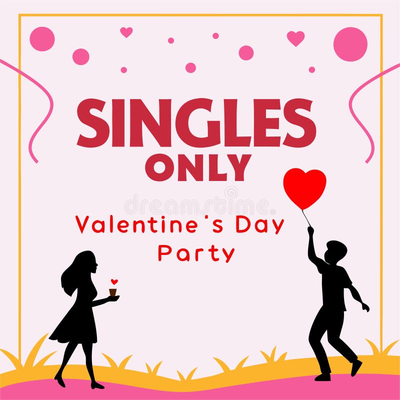 Modern Poster Design for Singles only Valentine S Day Party. Stock ...