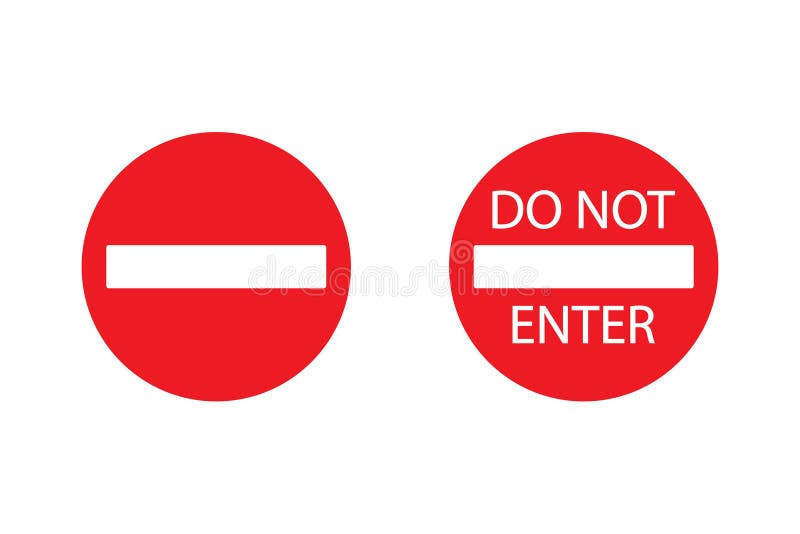 Do Not Enter Sign. Prohibited Sign. Not Allowed Sign. Stop Icon Set ...