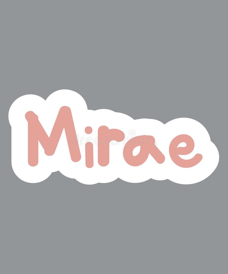 Handwritten "Mirae" Text Design Stock Illustration - Illustration of text, cartoon: 355077314