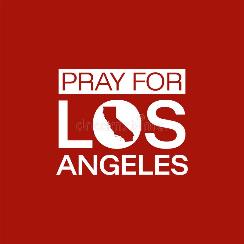 Pray for California Logo Badge, Los Angeles Wildfire in California ...