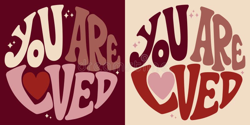 You are Loved - Lettering Round Slogan Vector Illustration in Red and ...