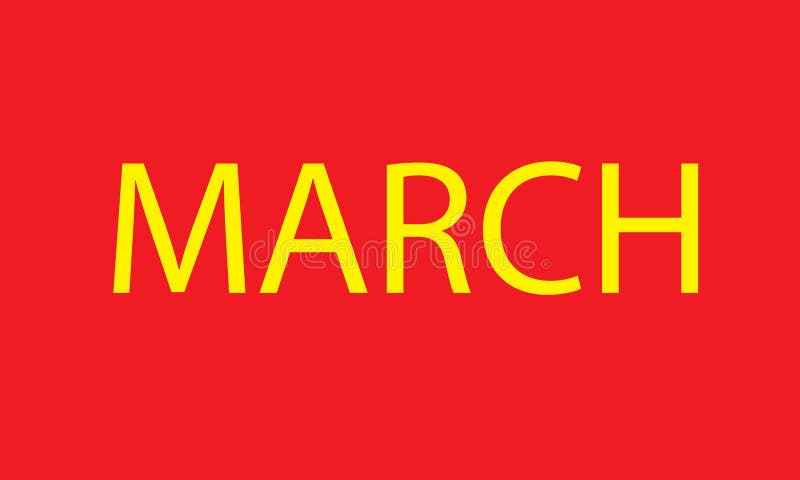 MARCH - 3rd Month of the Year March Stock Illustration - Illustration ...