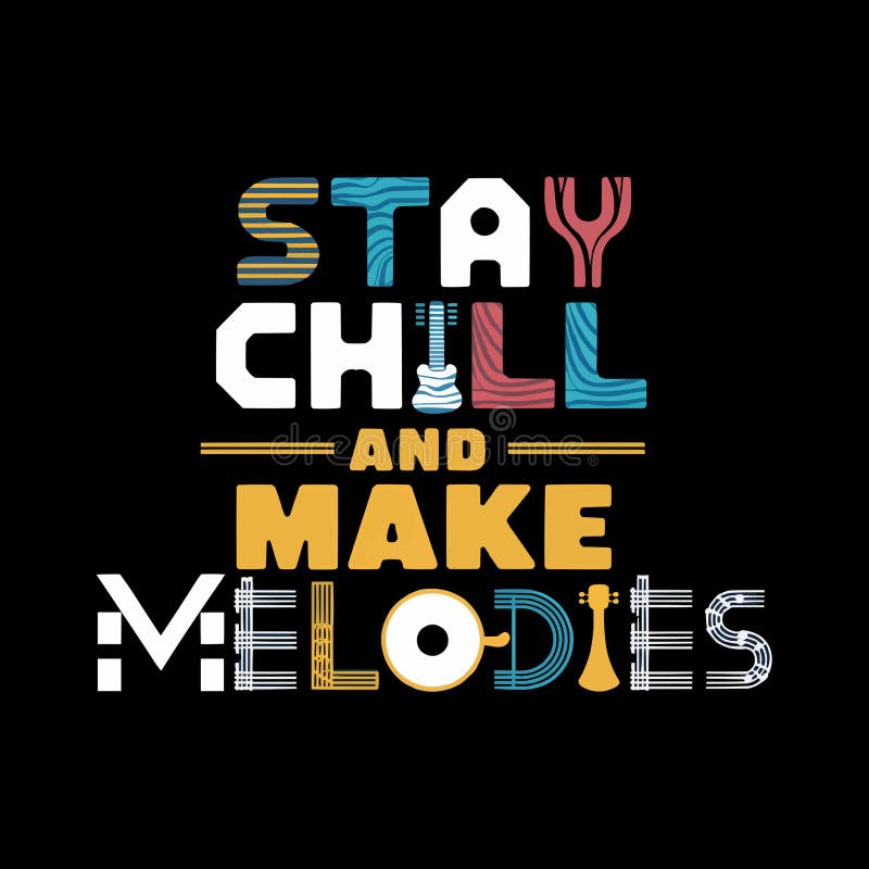 Modern Music Artwork with Stay Chill and Make Melodies Quote Stock ...