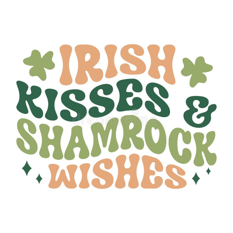 Irish Kisses and Shamrock Wishes, Retro St Patricks Day Illustration ...