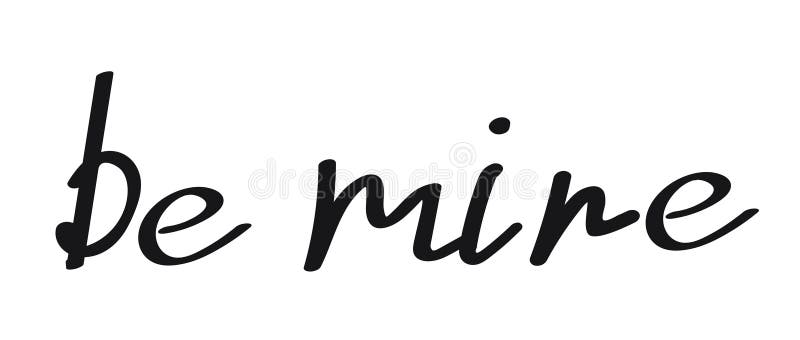 Vector Be Mine Valentine S Day Hand Written Text. Stock Vector ...