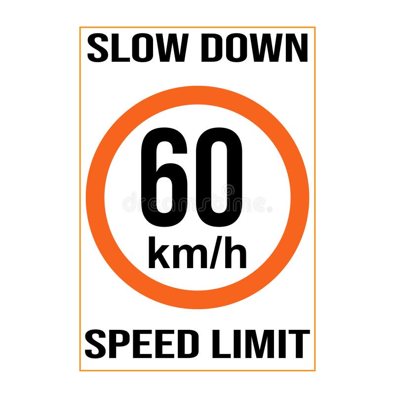 Slow Down Speed Limit 60 Km-h Warning Signage Vector Illustration Stock ...