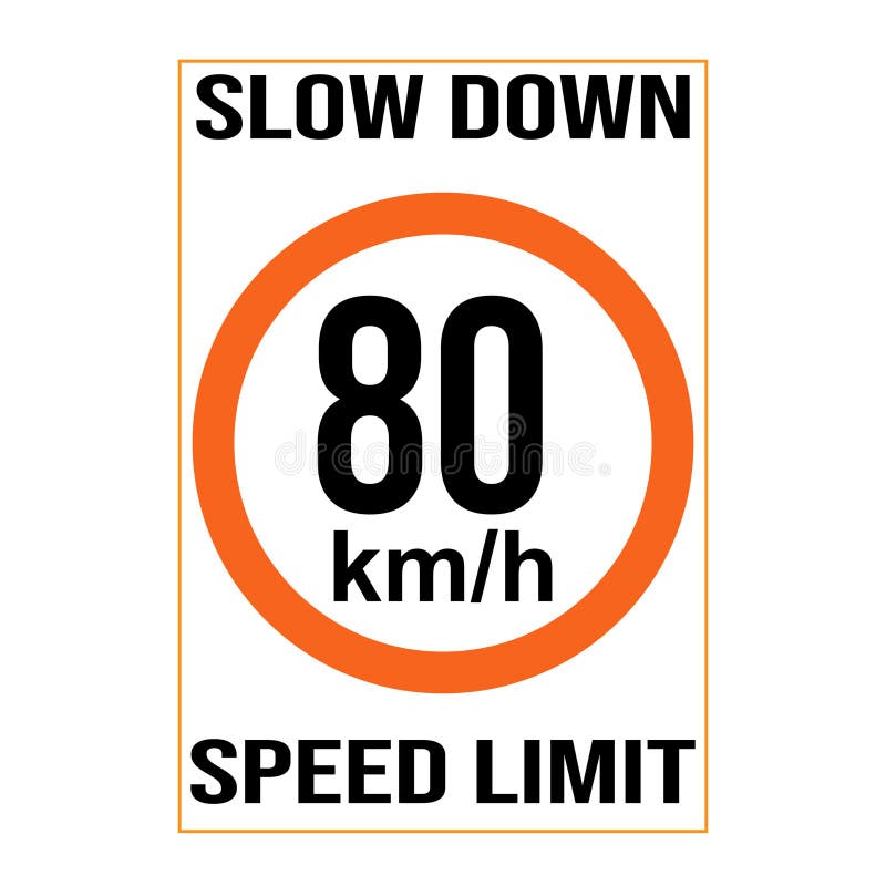 Slow Down Speed Limit 80 Km-h Warning Signage Vector Illustration Stock ...
