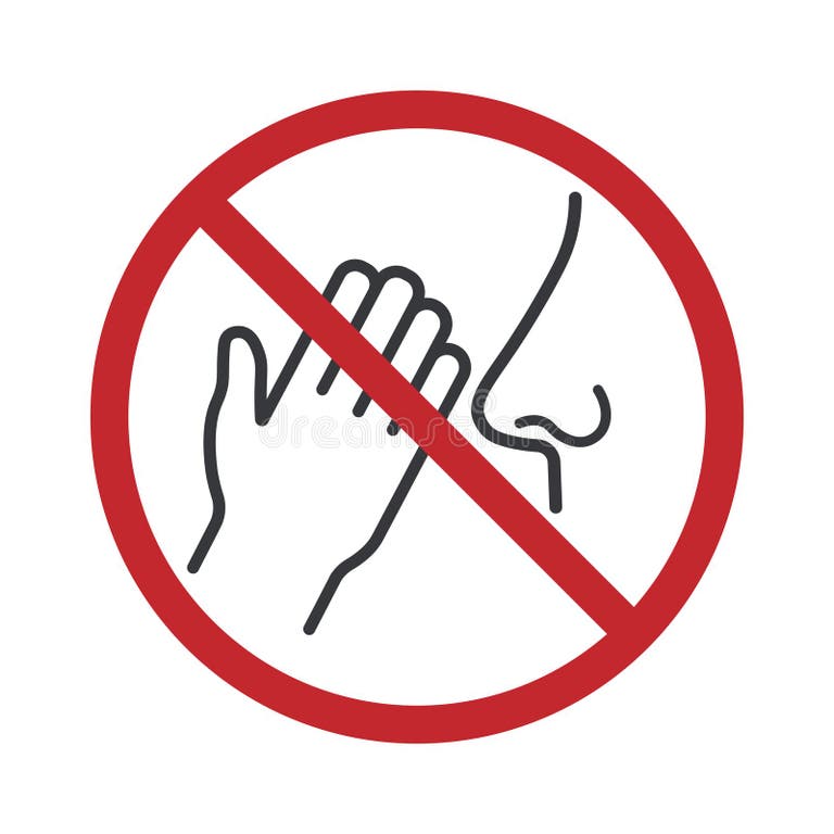 Isolated Prohibition Sign : Do Not Hold Nose, Avoid Touch Face, for ...