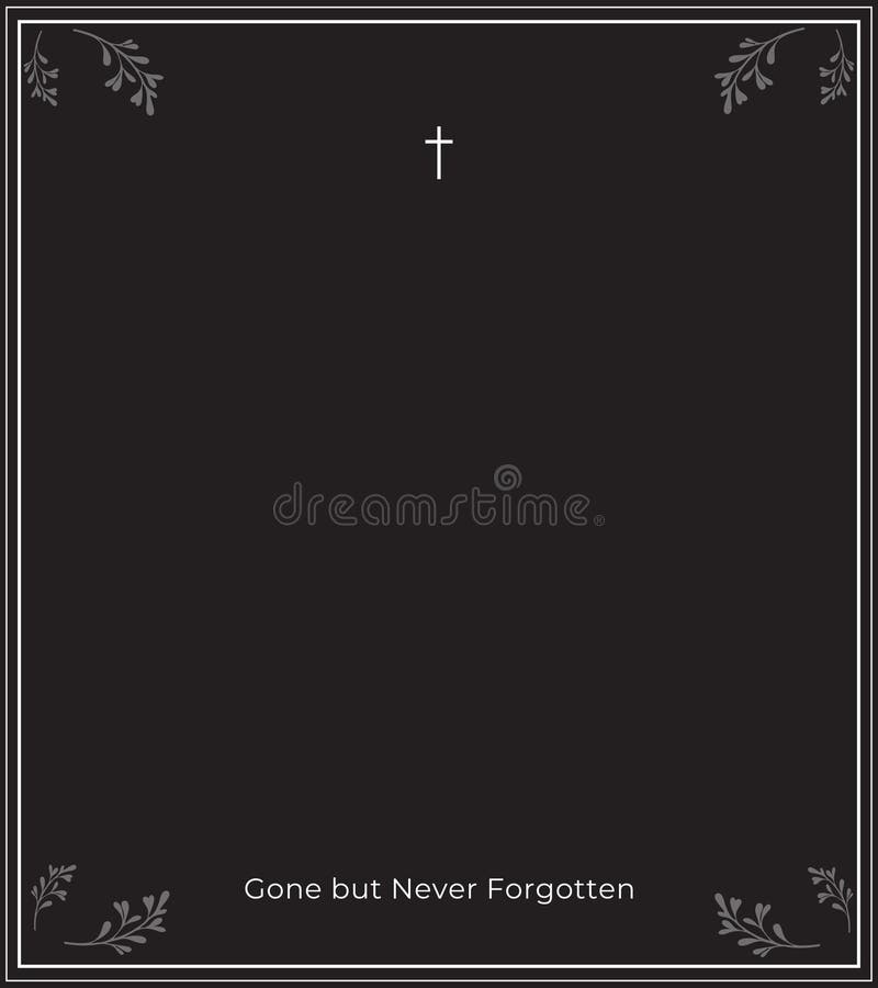 Gone but Never Forgotten: Memorial Announcement Card Illustration with ...