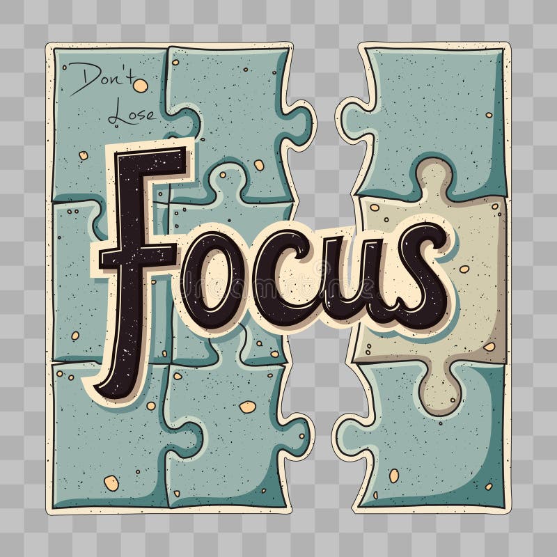Don T Lose Focus Sticker, Puzzle Sticker, Mental Health Stock Vector ...