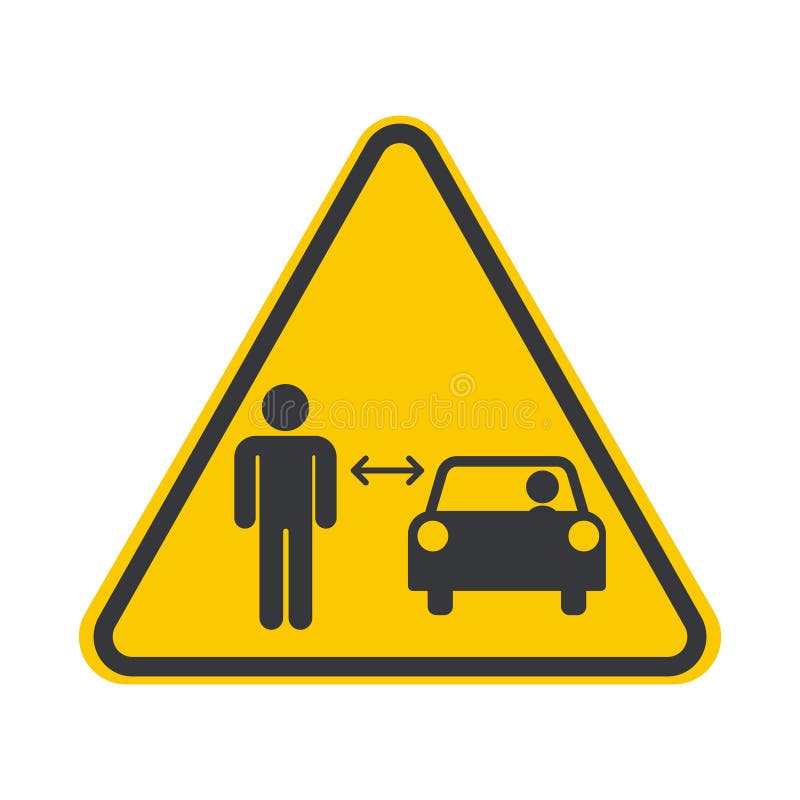 Isolated Safety Sign Pedestrian To Keep a Safe Distance from Car for ...