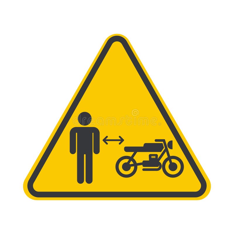 Isolated Safety Sign Pedestrian To Keep a Safe Distance from Motor Bike ...