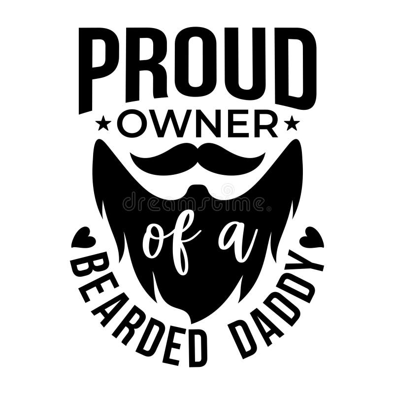 Proud Owner of a Bearded Daddy Vector Illustration Design Stock Vector ...