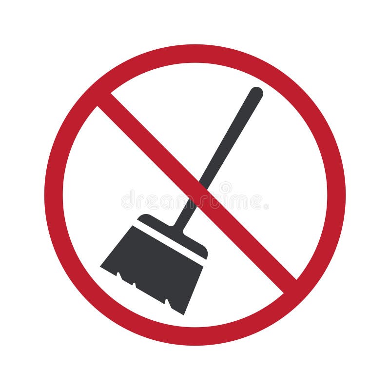 Isolated Prohibition Sign Indicating Sweeping is Not Allowed Stock ...