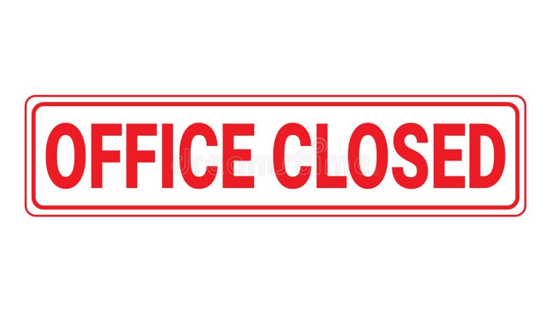 Red Office Closed Sign in Bold Letters on White Background Indicating ...